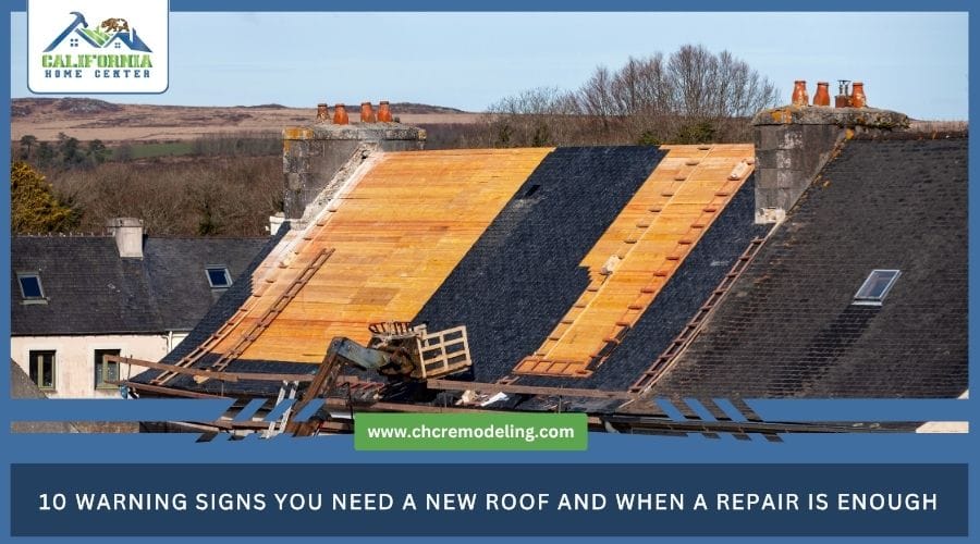 10 Warning Signs You Need a New Roof | California Home Center